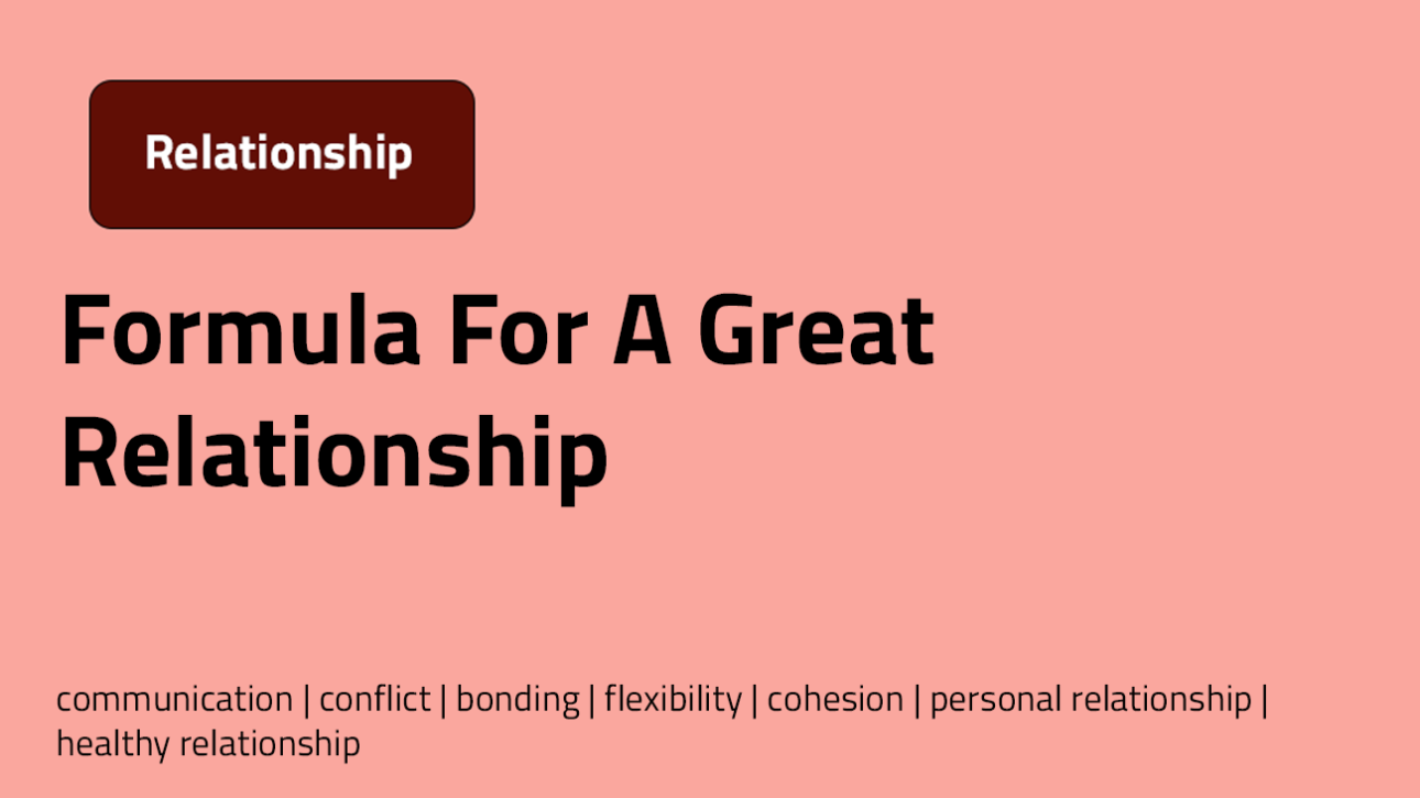 Formula For A Great Relationship